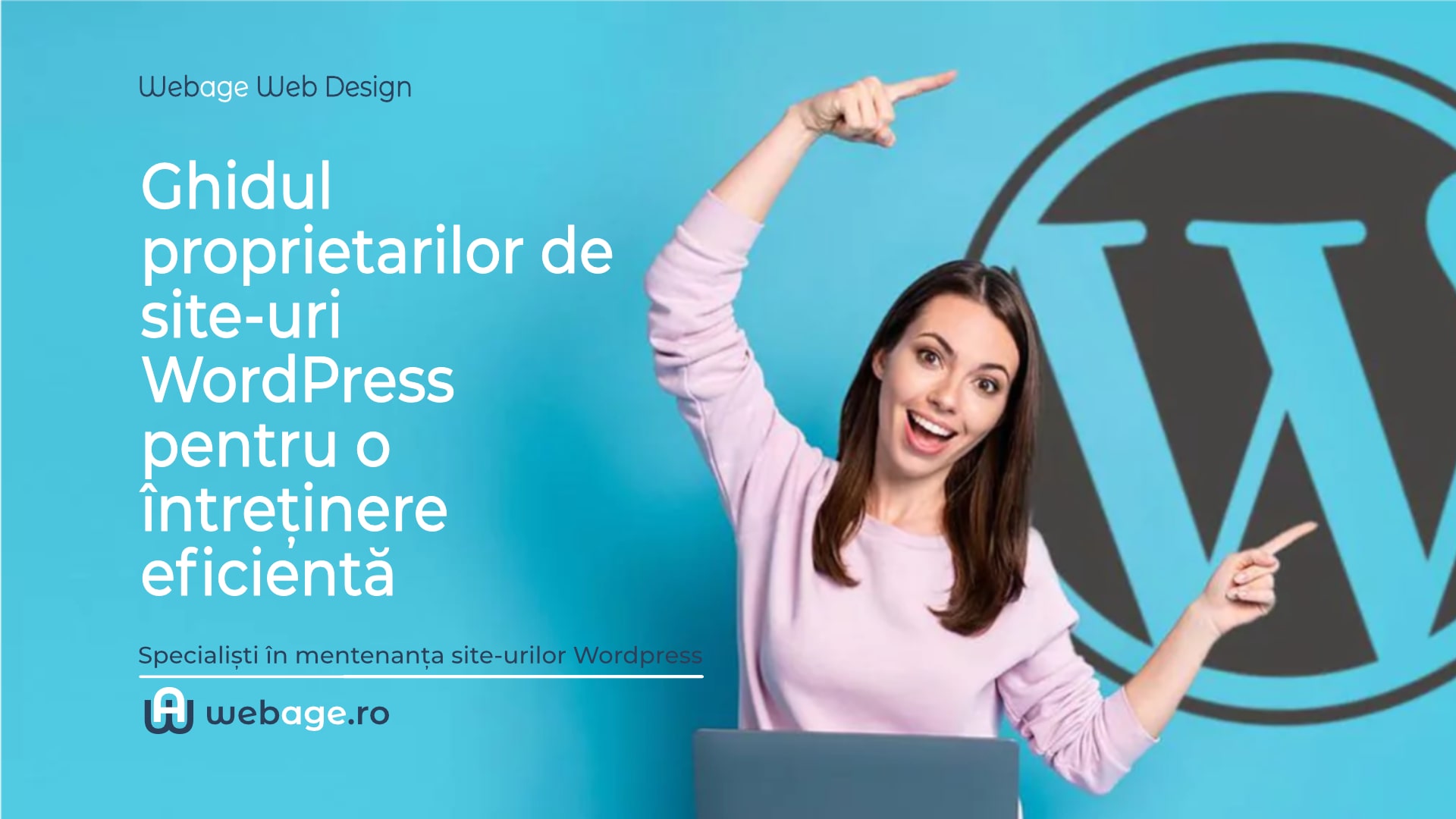 Ghidul proprietarilor de site-uri WordPress pentru o întreținere eficientă și accesibilă